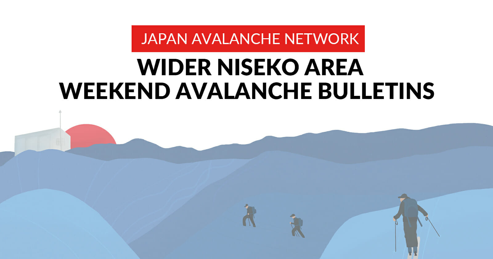 Japan Avalanche Network launches Niseko weekend avalanche bulletins